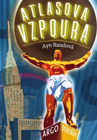 Atlasova vzpoura — Nakladatelství Argo